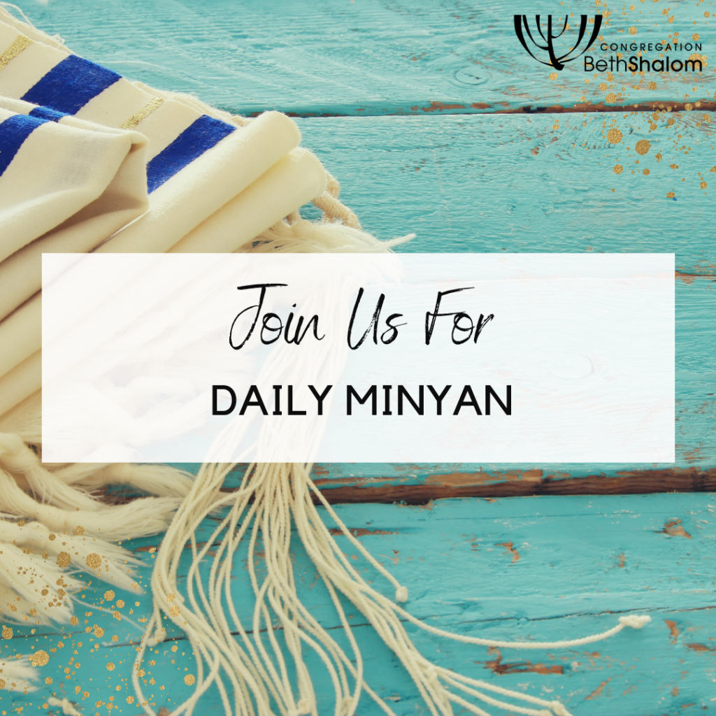 Daily Minyan Service Options | Congregation Beth Shalom - Overland Park ...